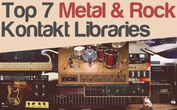 Top 7 Metal & Rock Kontakt Libraries 2025 (Guitars & Drums)
