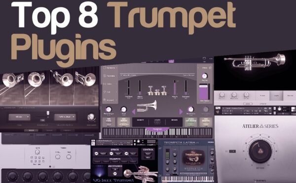 Top 8 Trumpet Plugins & KONTAKT Libraries 2025