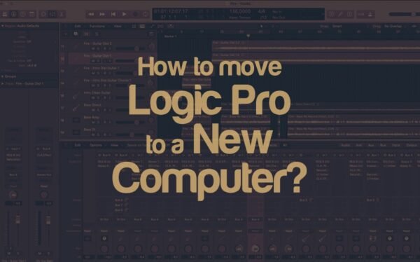 How To Move Logic Pro To A New Mac? Do This